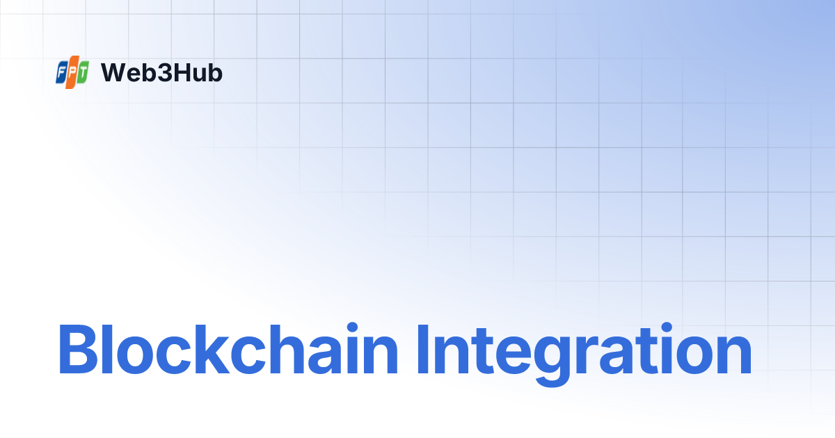 Blockchain Integration | Web3Hub